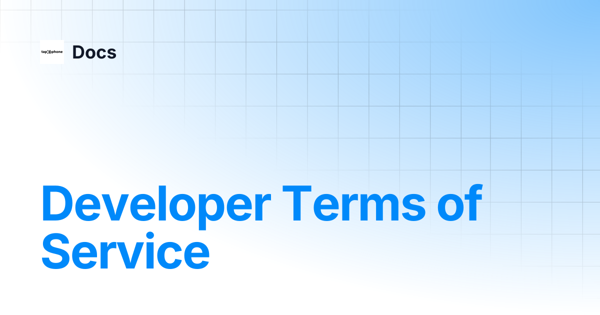 Developer Terms of Service | Docs